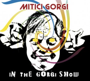 Millessei dischi | In the Gorgi Show | Millessei dischi